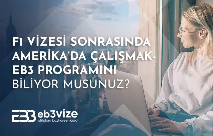 Blog - Amerika İş Gücü Vizesi | EB3 Vize